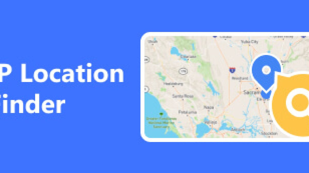 Top 6 IP Location Finders to Discover the Location of Any IP Address